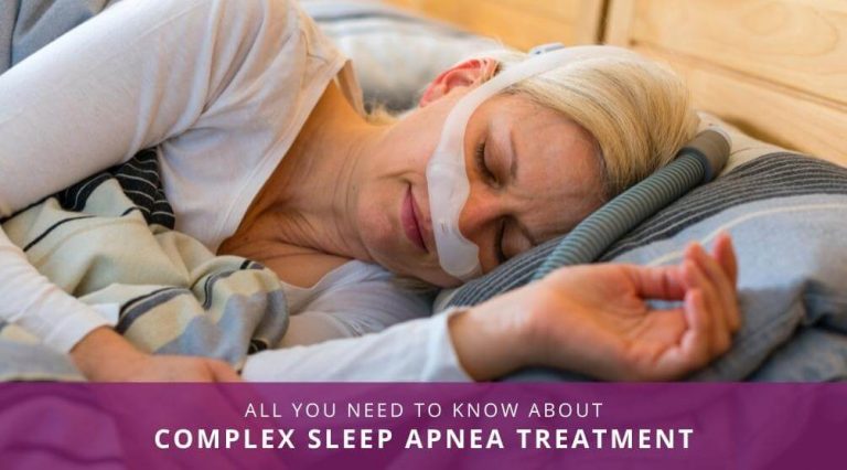 All You Need to Know About Complex Sleep Apnea Treatment – Richardson's ...